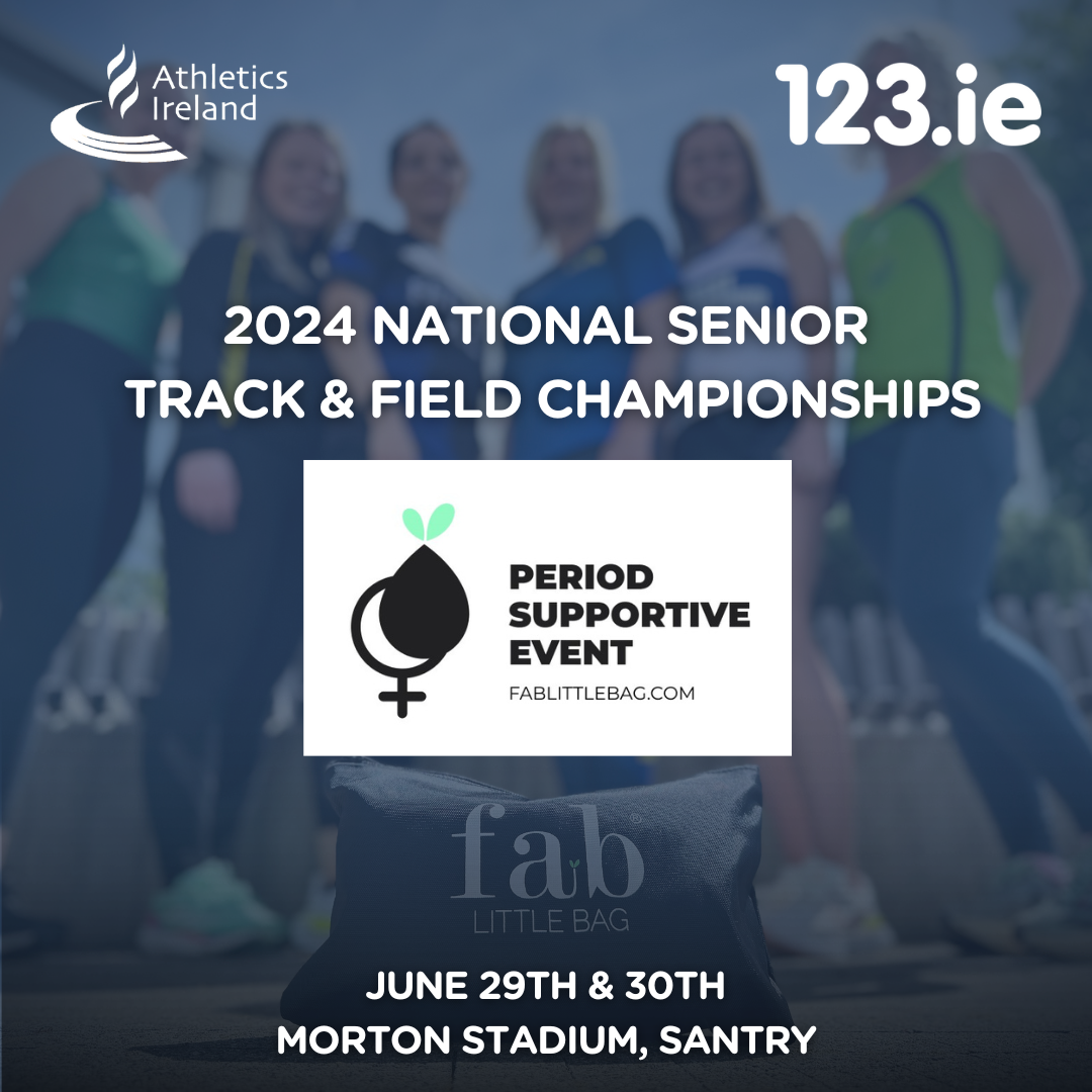 Period Supportive Events and Competitions 2024! - Athletics Ireland
